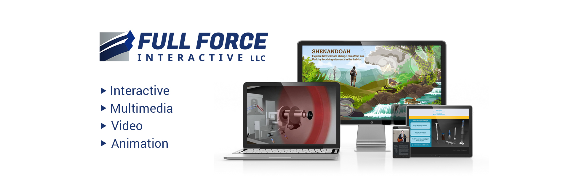 Full Force Interactive, LLC - Interactive | Multimedia | 3D | Video